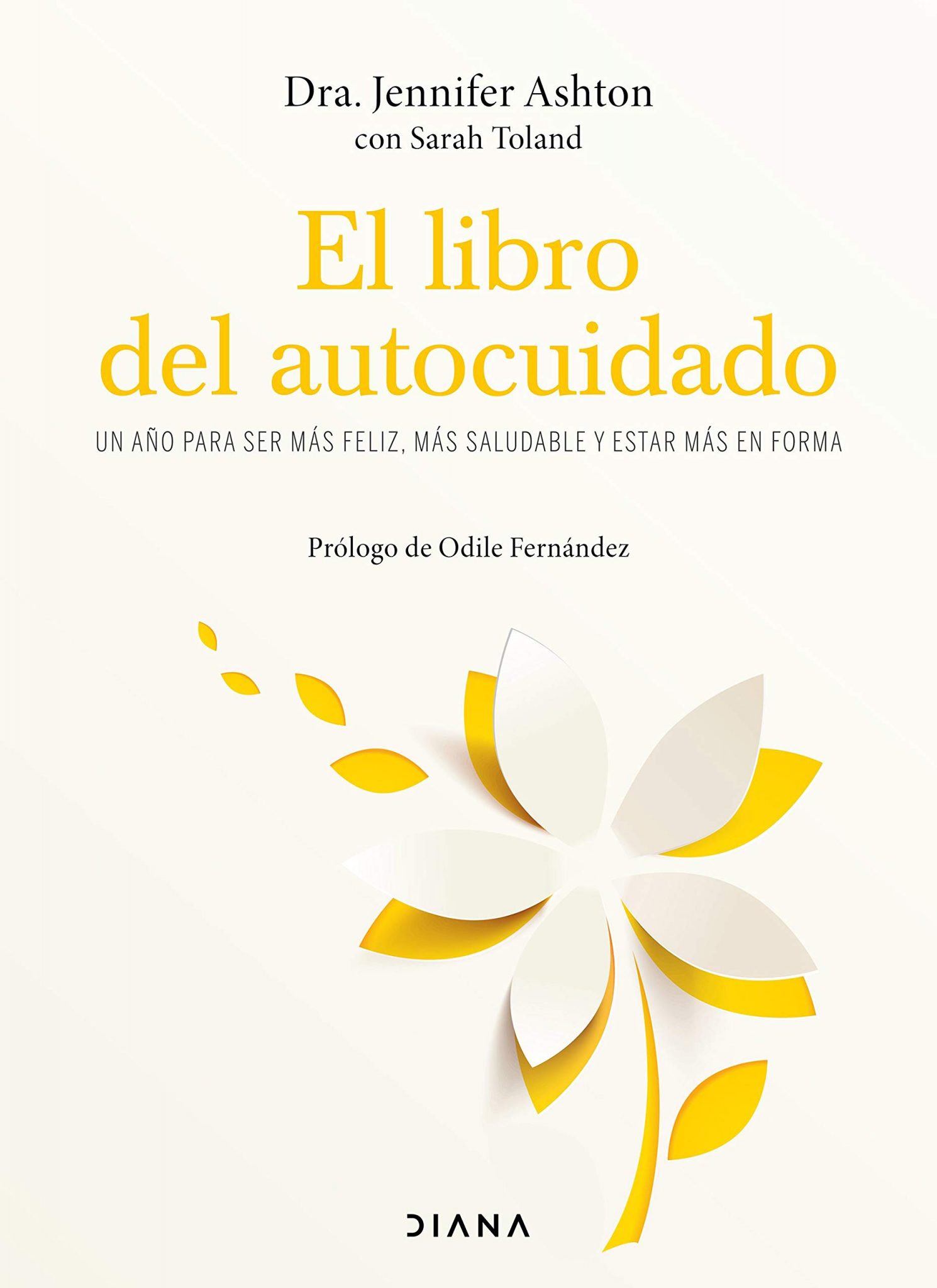 El libro del autocuidado, Jennifer Ashton