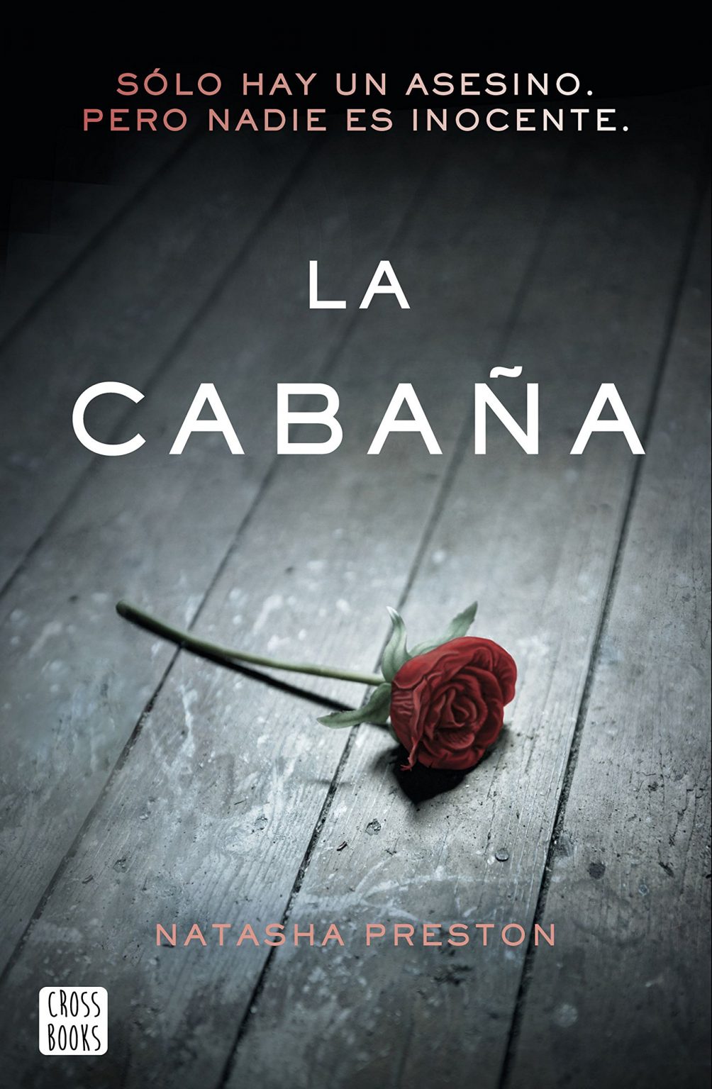 La Cabaña Novela De Suspense De Natasha Preston