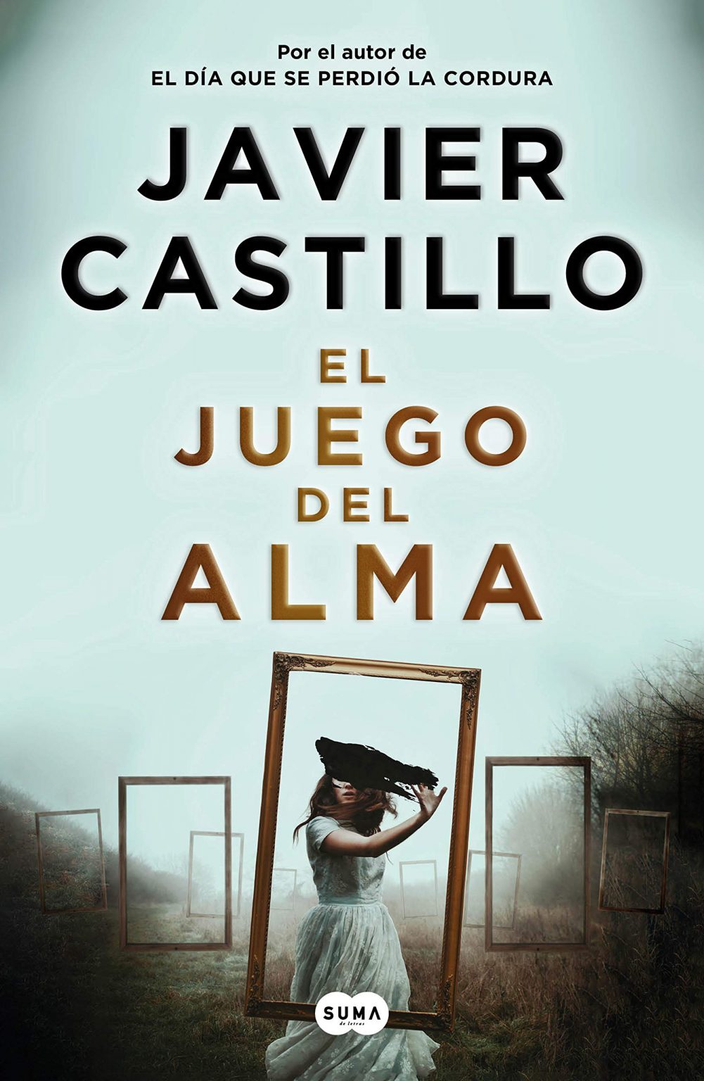 El Juego de Alma, Libro Novela de Javier Castillo, Reseña