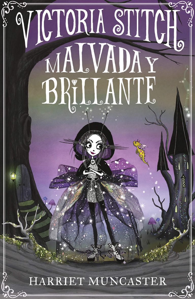 Victoria Stitch, Malvada y Brillante, libro infantil de Harriet Muncaster