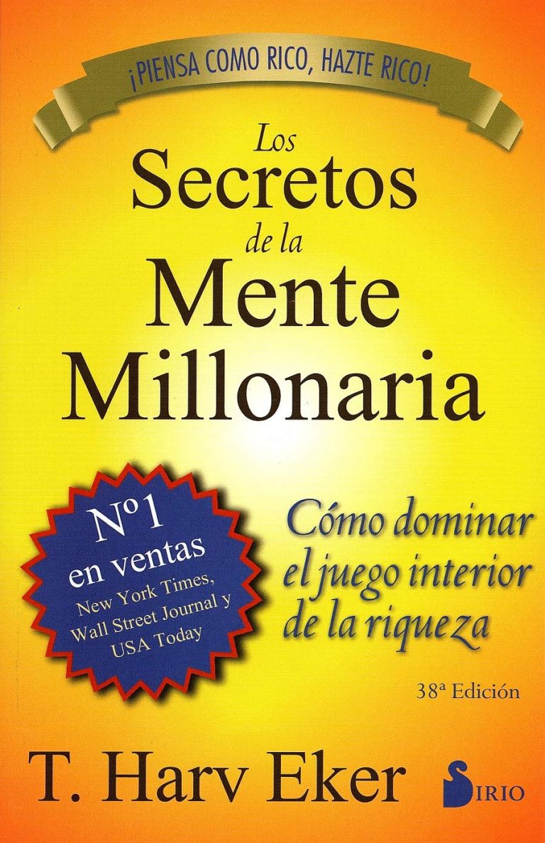 Los secretos de la mente millonaria, Libro de T. Harv Eker Los secretos de la mente millonaria, Libro de T. Harv Eker